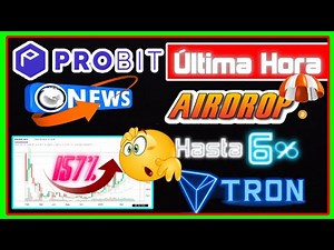 Probit Exchange Noticias 🔹 Airdrop BPTC, 🔹157% Con Esta Moneda 🔹 y 6% TRON Hold