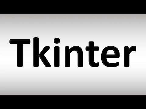 How to Pronounce Tkinter