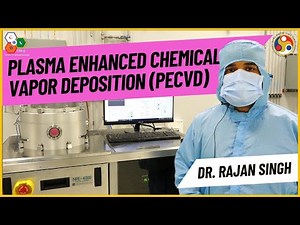 Plasma Enhanced Chemical Vapor Deposition (PECVD) | Centre for Nanotechnology | IIT Guwahati