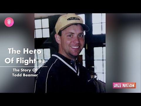 The Hero Of Flight 93 | Todd Beamer