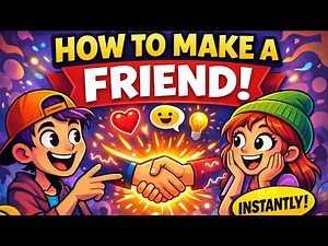 How to Make a Friend — and Potentially Many More