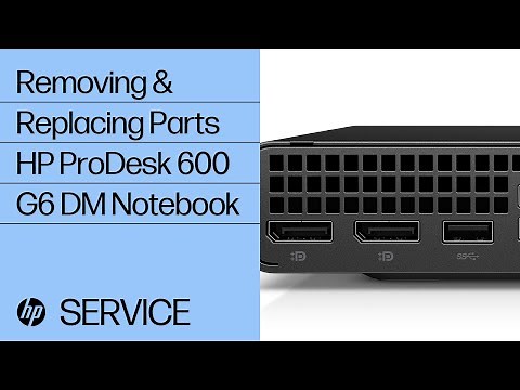 Removing & replacing parts for HP ProDesk 600 G6 DM | HP Computer Service
