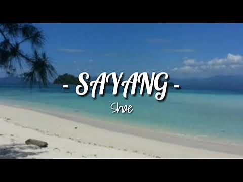 Lirik Shae - Sayang || Ost. Mermaid In Love