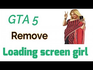 How to Remove GTA 5 loading screen beach girl PC (Easy Way)