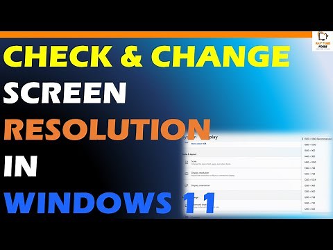 How to Check and Change Screen Resolution in Windows 11