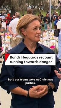 Bondi lifeguards recount running towards danger
