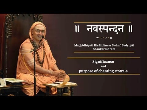 Navaspandana: Significance and purpose of chanting stotra-s