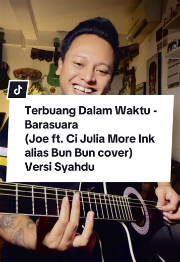 Lagu Terbuang Dalam Waktu - Cover Gitar oleh Joe ft. Ci Julia More Ink