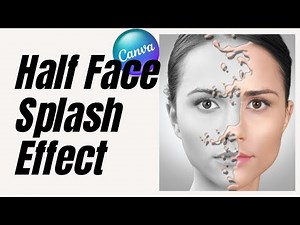 Photo manipulation in Canva tutorial lesson 6 Deviding face with splash effect