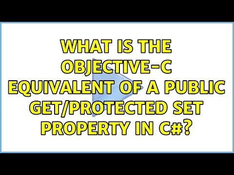 What is the Objective-C equivalent of a public get/protected set property in C#? (3 Solutions!!)