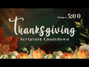 Thanksgiving Scripture Countdown | Beamer Films