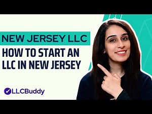How to Start an LLC in New Jersey (Step by Step 2023) | New Jersey LLC Formation Guide