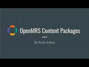 OpenMRS Content Packages Explained