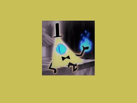 Let's Make a Deal! Bill Cipher Playlist