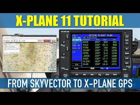 How To Export Flight Plans From SkyVector To X Plane 11 GPS