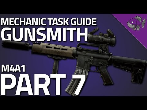 Gunsmith Part 7 - Mechanic Task Guide - Escape From Tarkov