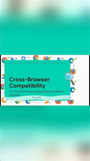 Cross-Browser Compatibility Explained | Frontend Interview #youtubeshorts #javascript #css