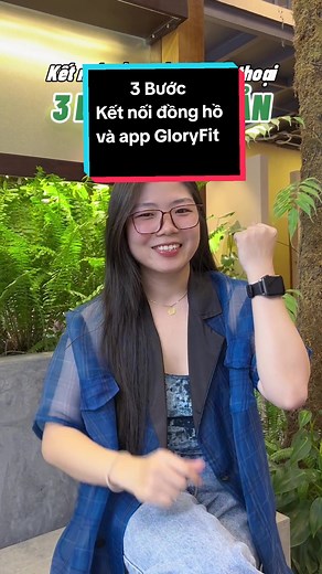 Mọi người đã biết kết nối đồng hồ Gloryfit với app chưa? #gloryfit #donghothongminh #review