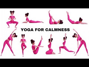 Yoga For Calmness | Yoga For Health | Gentle Yoga For Flexibility & Calmness | Yoga For Kids