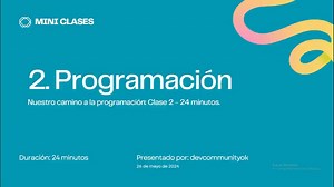 Segunda Miniclase de Programación: Aprende Solidity