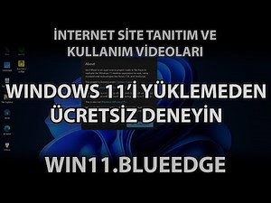 Windows 11'i Yüklemeden Ücretsiz Deneyin - Win11 Blue Edge Sitesi