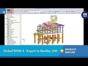 Dlubal RFEM 5 - Export to Bentley ISM