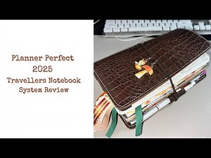Planner Perfect Travellers Notebook System 2025 Review