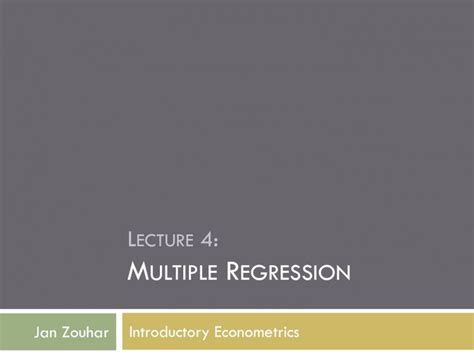 pdf lecture 4 multiple regression vse cznb vse cz ~zouharj econ lecture 4 pdf · estimation