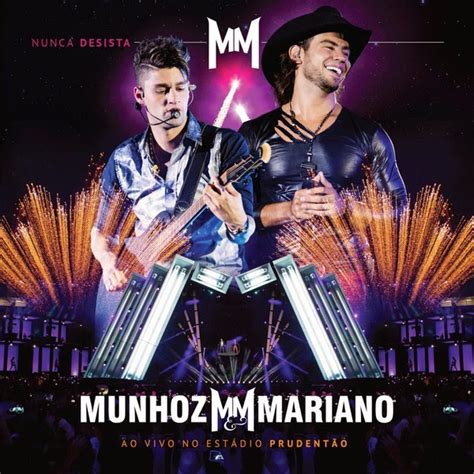 Cover Brasil Munhoz Mariano Nunca Desista Ao Vivo No Estádio