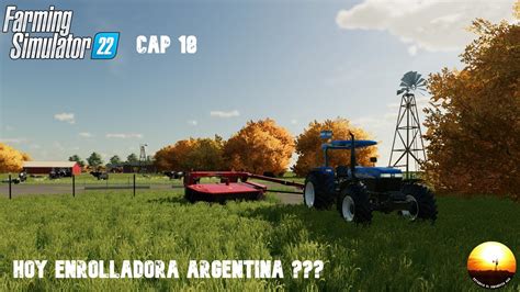 FS 22 ARGENTINA Corte De Pasto Y Enrrollado Precentamos Una Enrolladora