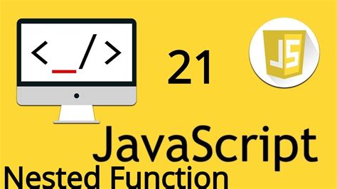 nested function in javascript 21 youtube