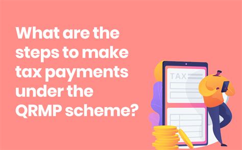 What Are The Steps To Make Tax Payments Under The QRMP Scheme Accoxi