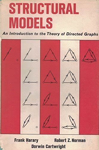 structural models an introduction to the theory of directed graphs by frank harary pdf sci