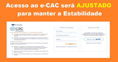 Acesso ao e CAC será ajustado para manter a estabilidade nas próximas