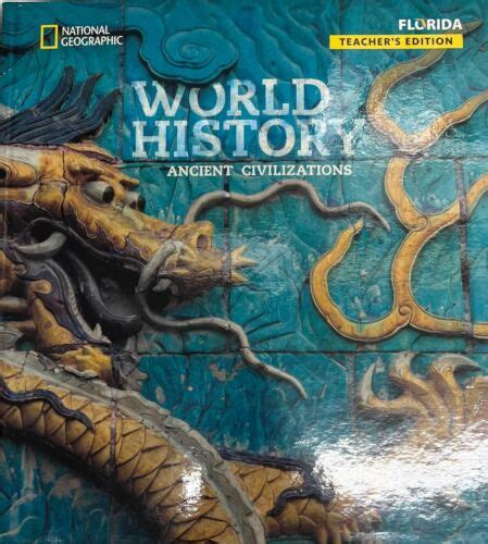 National Geographic World History Ancient Civilizations Florida Teacher
