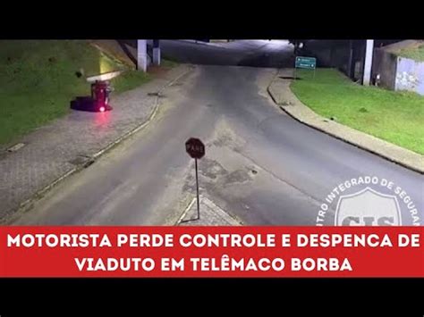 VÍDEO Motorista perde controle e despenca de viaduto em Telêmaco Borba