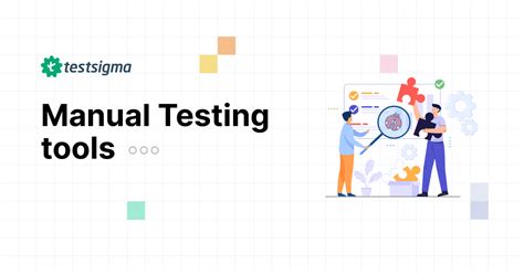 Top Manual Testing Tools For Building High Quality Software