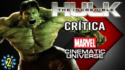 O INCRÍVEL HULK CRÍTICA MARVEL The Incredible Hulk 2008 YouTube