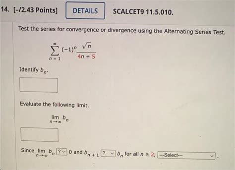 solved test the series for convergence or divergence using