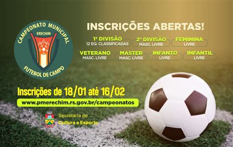 Inscri Es Abertas Para O Campeonato Municipal De Futebol De Campo