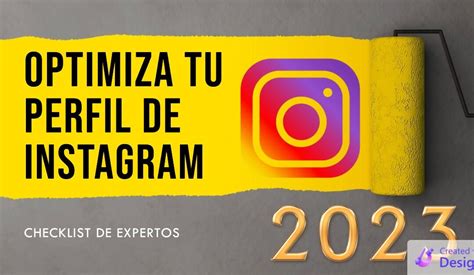 Aprende A Optimizar Tu Perfil De Instagram Con Este Checklist De Expertos