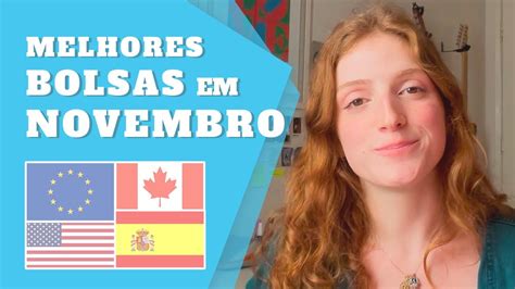Melhores BOLSAS DE ESTUDO em NOVEMBRO EUA França Canadá e mais