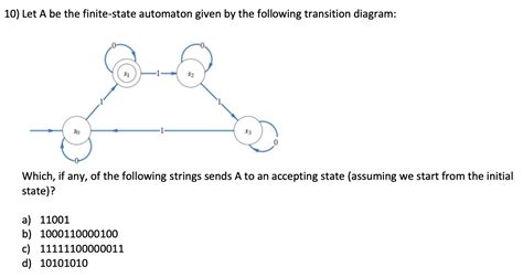 solved 10 let a be the finite state automaton given by the