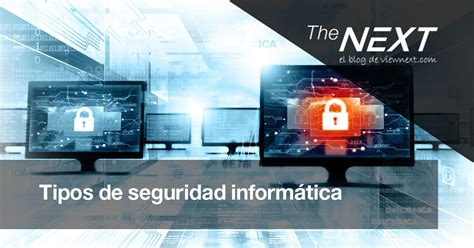 Tipos De Seguridad Inform Tica Viewnext Free Nude Porn Photos