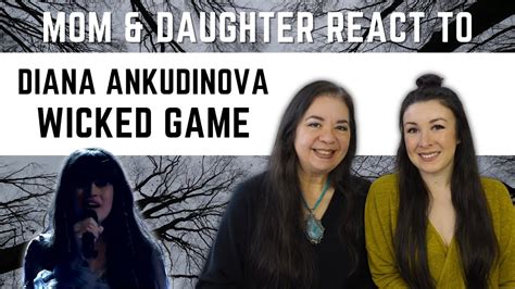 Diana Ankudinova Wicked Game REACTION Video Mom Daughters First
