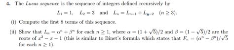 solved 4 the lucas sequence is the sequence of integers