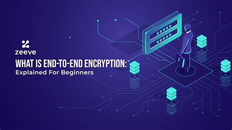what is end to end encryption e2ee explained for beginners