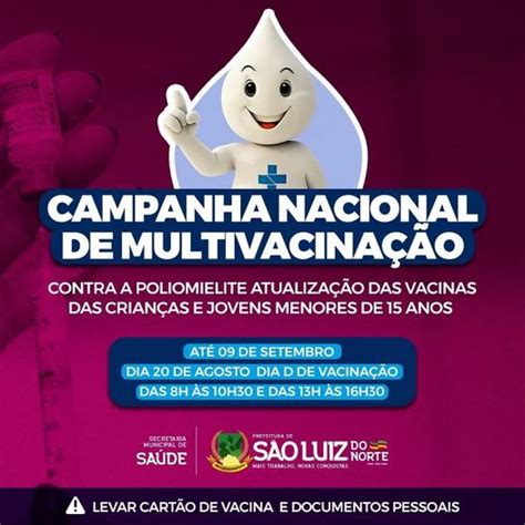 CAMPANHA NACIONAL DE MULTIVACINAÇÃO Prefeitura de São Luiz do Norte