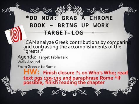 DO NOW GRAB A CHROME BOOK BRING UP WORK TARGET LOG I CAN Analyze