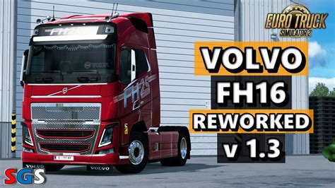 ETS2 1 46 Volvo FH FH16 2012 Reworked V1 3 By Schumi Truck Mod